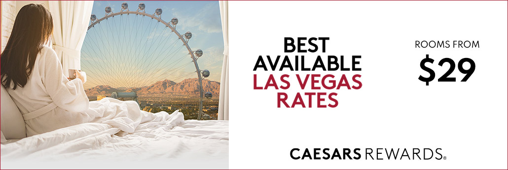 Caesars Entertainment - Best Available Rates | Vegas.com