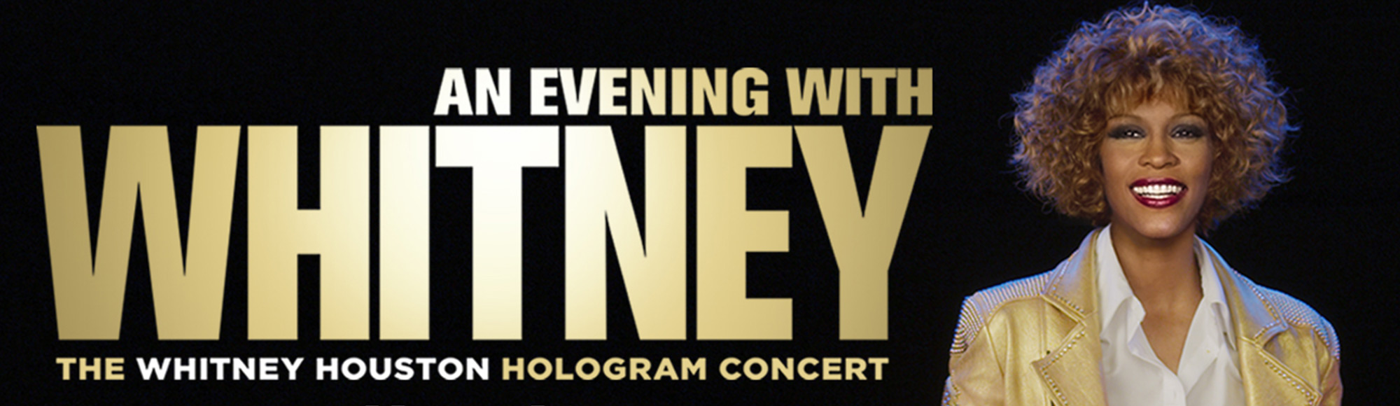 An Evening with Whitney: The Whitney Houston Hologram Concert Show Las ...